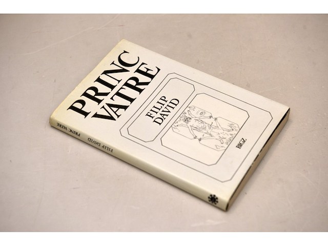 PRINC VATRE - FILIP DAVID