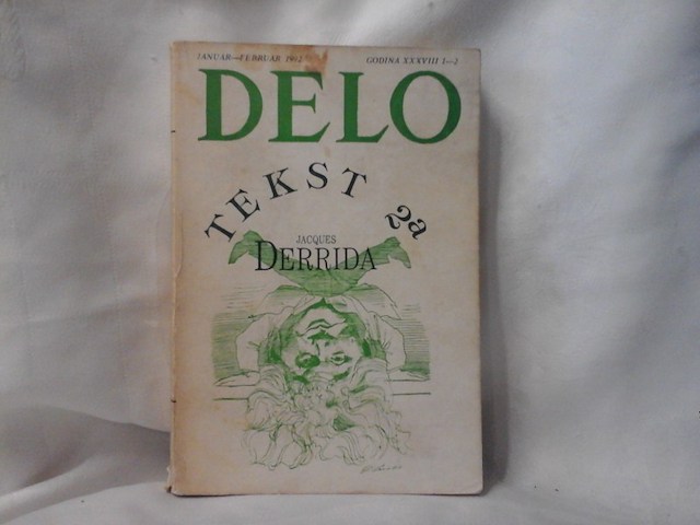 Delo 1 - 2 januar 1992 Tekst 2a Derrida Žak Derida