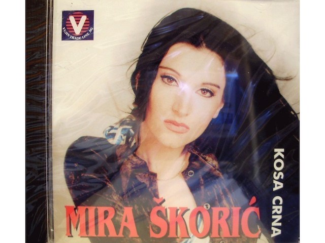 Mira Škorić – Kosa Crna CD U CELOFANU