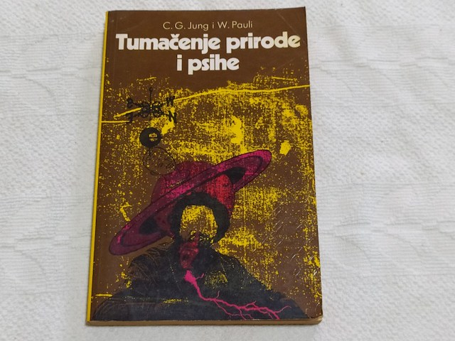 TUMACENJE PRIRODE I PSIHE - C.G.Jung i W.Pauli