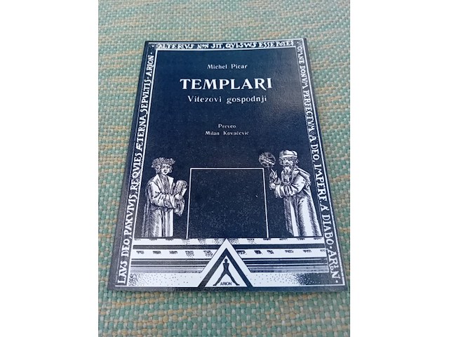 Michel Picar Templari Vitezovi gospodnji