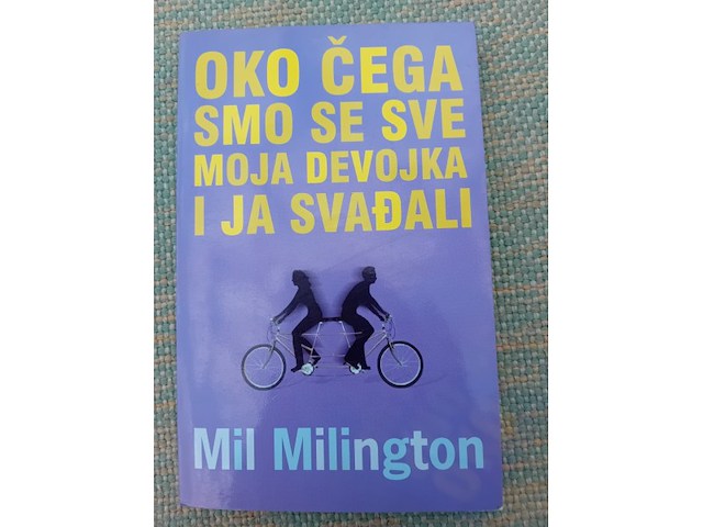 Oko čega smo se sve moja devojka i ja svađali
