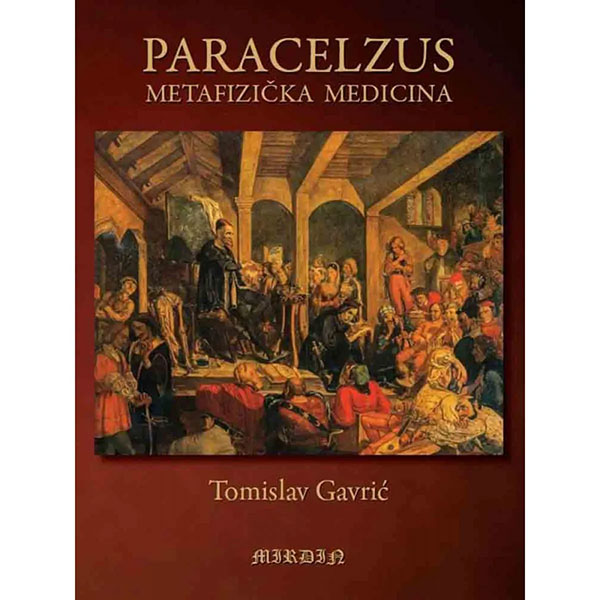 Paracelzus – Metafizička medicina