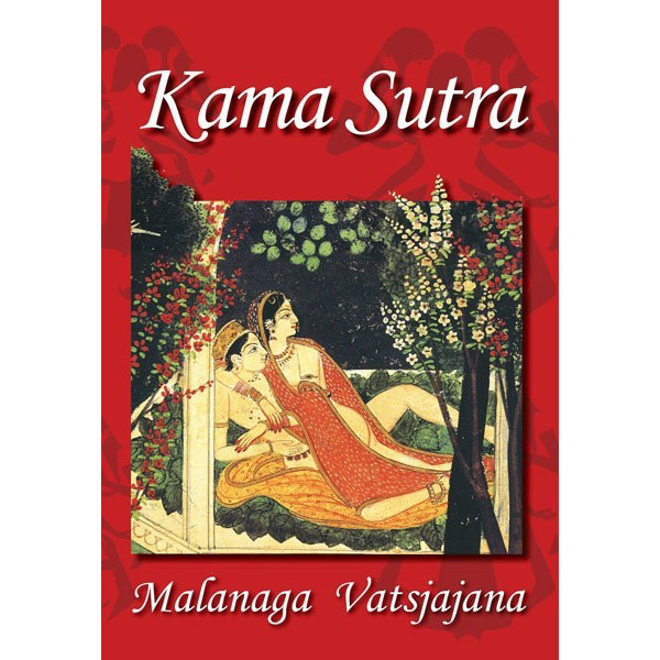 Kama Sutra – Malanaga Vatsjajana