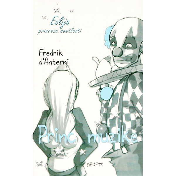 Princ muzike – Fredrik d’Anterni