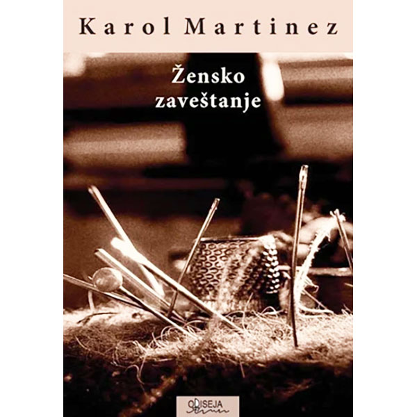 Žensko zaveštanje – Karol Martinez