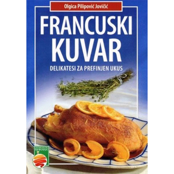 Francuski kuvar – delikatesi za prefinjen ukus