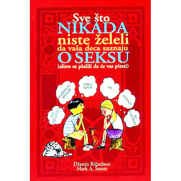 Sve što nikada niste želeli da vaša deca saznaju o seksu
