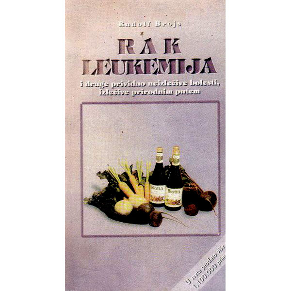 Rak leukemija – Rudolf Brojs