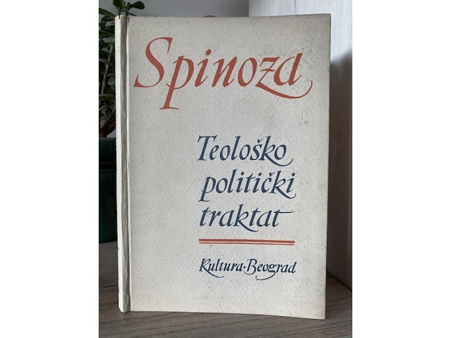 Spinoza TEOLOŠKO-POLITIČKI TRAKTAT