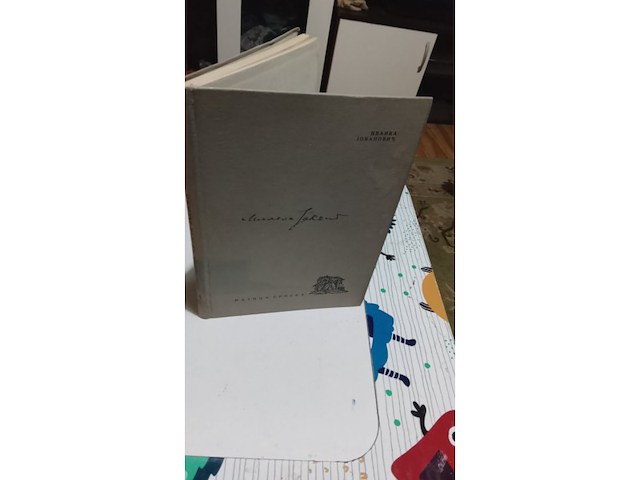 MILETA JAKŠIĆ   Autor: Ivanka Jovanović Izdavač: MATICA