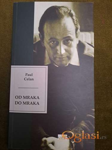 Paul Celan, Od mraka do mraka. Cena:900 dinara. Tel. 060-5858153