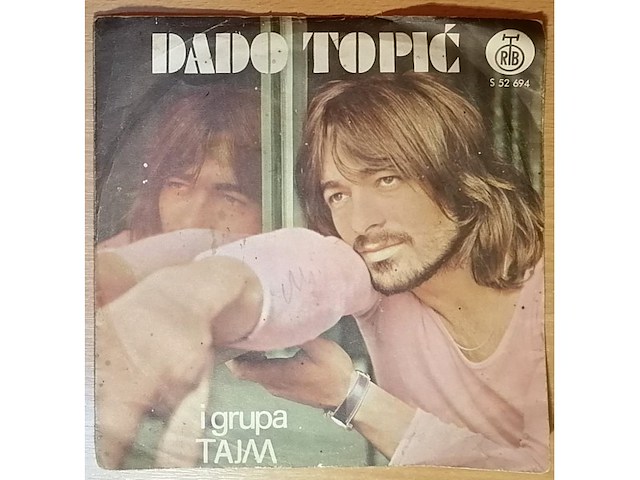 SP DADO TOPIĆ I TIME - Da li znaš (1976) 2. pressing VG