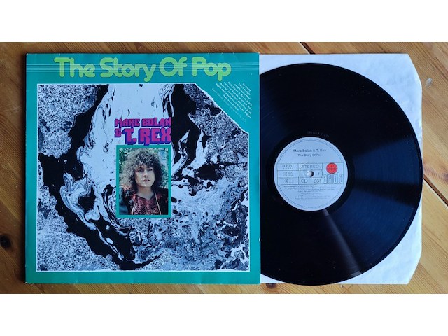 Marc Bolan &;; T. Rex – The Story Of Pop