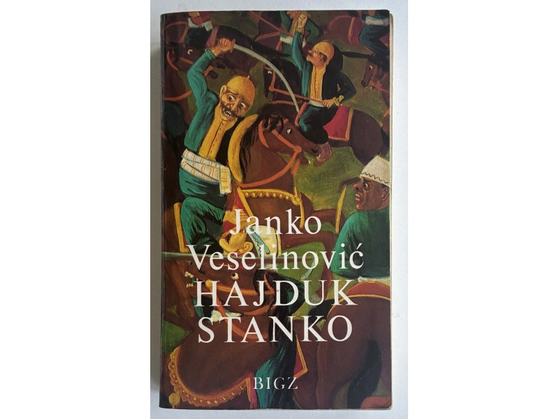 Janko Veselinović - Hajduk Stanko