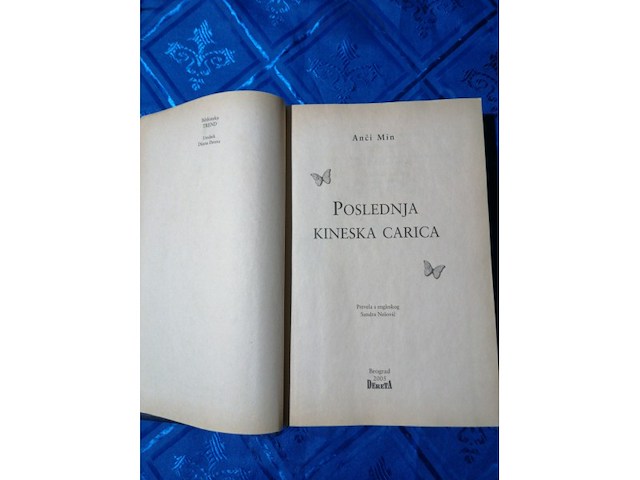 ANČI MIN : POSLEDNJA KINESKA CARICA