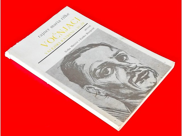 VOĆNJACI - Rajner Maria Rilke