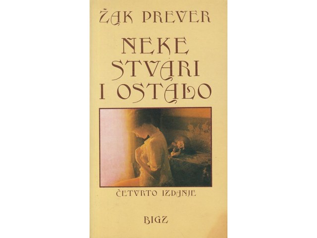 Neke Stvari I Ostalo - Žak Prever
