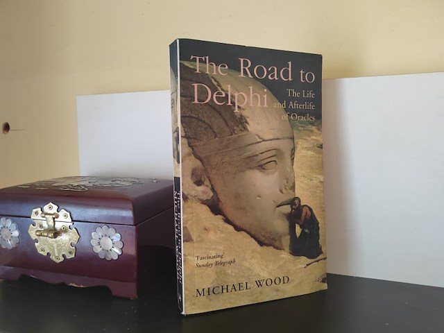 The Road to Delphi: The Life and Afterlife of Oracles