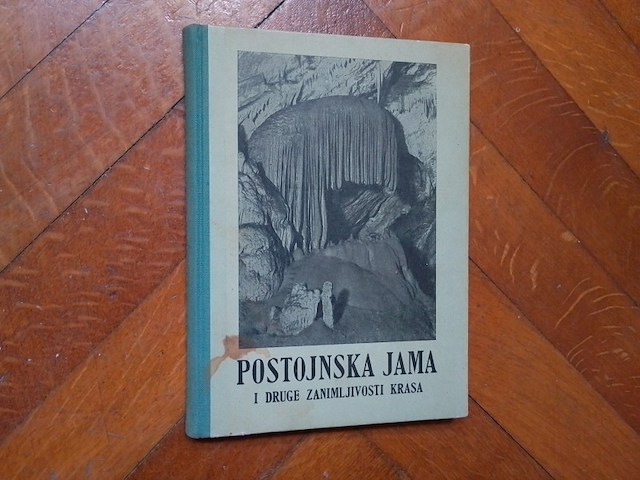 POSTOJNSKA JAMA I DRUGE ZANIMLJIVOSTI KRASA