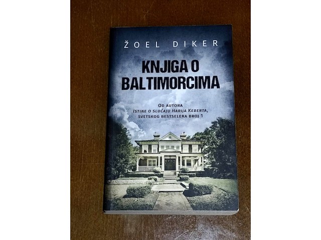 KNJIGA O BALTIMORCIMA - Žoel Diker