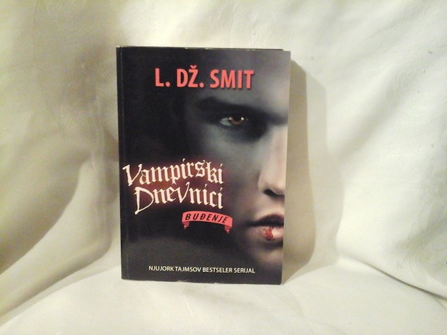 Vampirski dnevnici Buđenje Smit novo