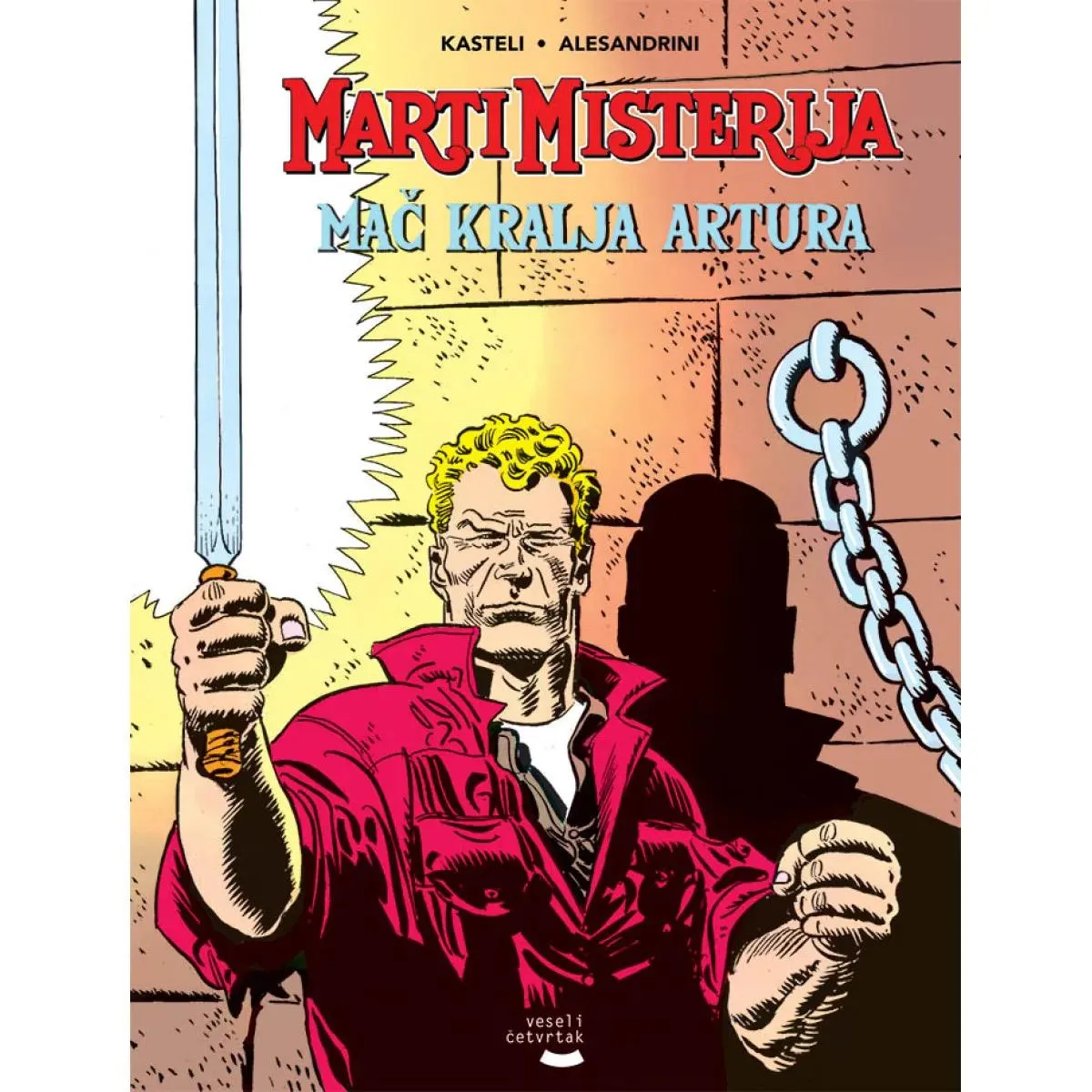 MAČ KRALJA ARTURA-MARTI MISTERIJA KNJIGA