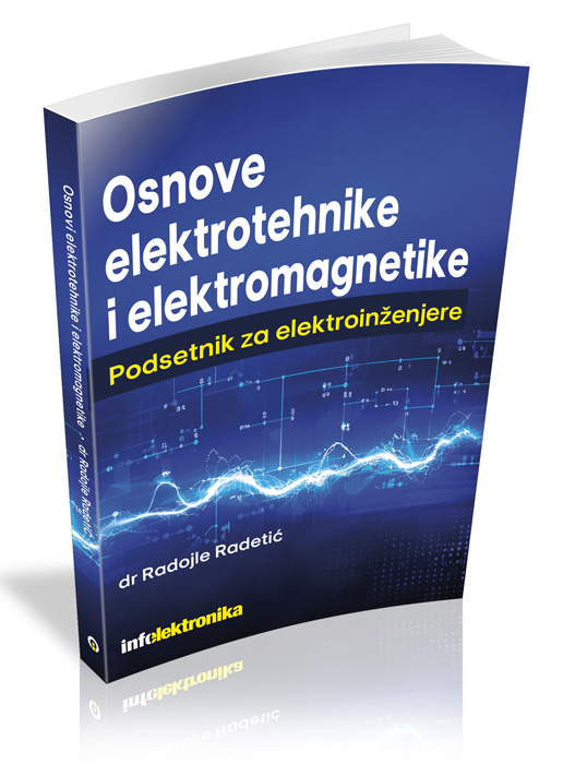 Knjiga Osnove elektrotehnike i elektromagnetike, podsetnik za inženjere