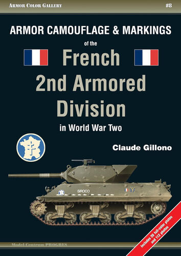NEW! Progres ACG-08 Camouflage and Markings of the French 2nd Armoured Division in WWII by C.Gillono (English Edtion)