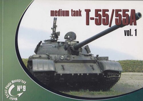 ROSSAGRAPH MDPM09 Medium Tank T-55 / T-55A Vol.1