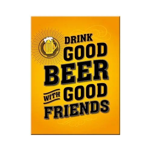 NOSTALGIC ART Magnet Drink Good Beer