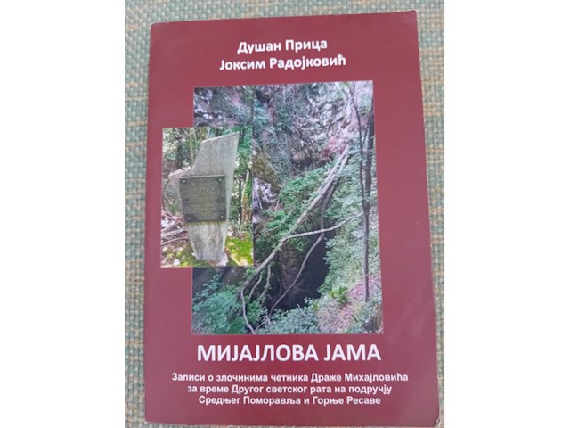 Dušan Prica Joksim Radojković Mijajlova jama