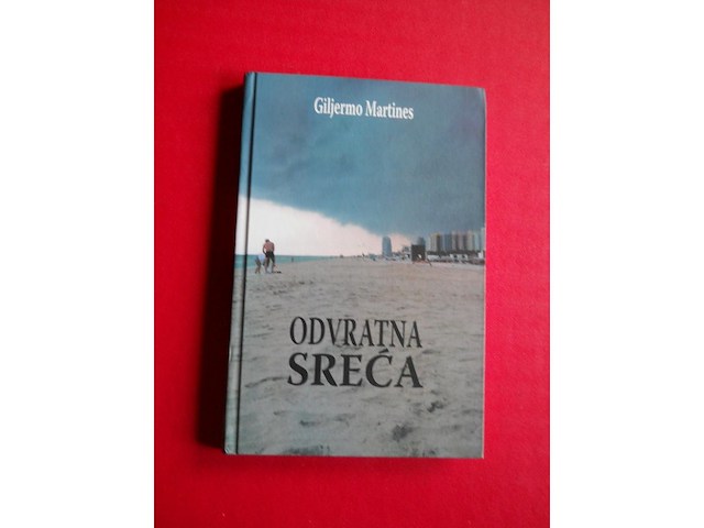 Giljermo Martines-Odvratna sreća