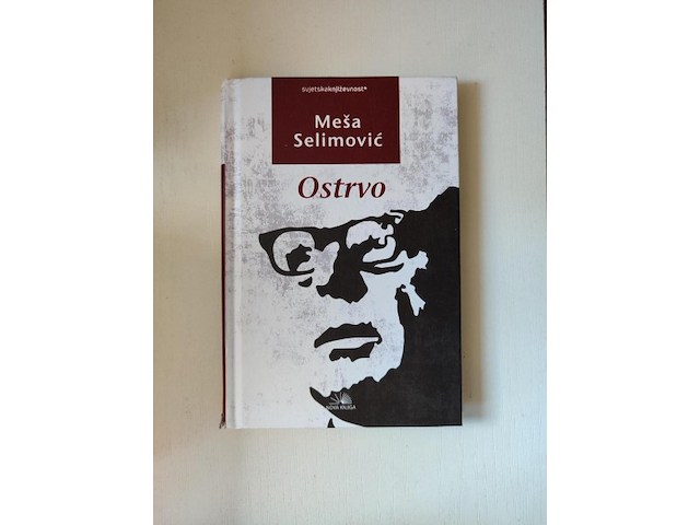 Meša Selimović - Ostrvo