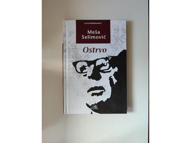 Meša Selimović - Ostrvo