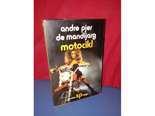 MOTOCIKL - Andre Pjer de Mandijarg