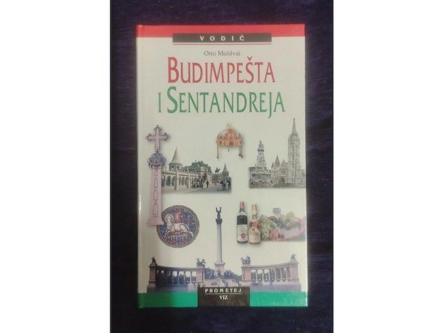 Budimpešta i Sentandreja - Otto Moldvai