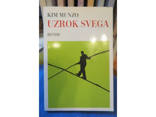 Kim Munzo Uzrok Svega