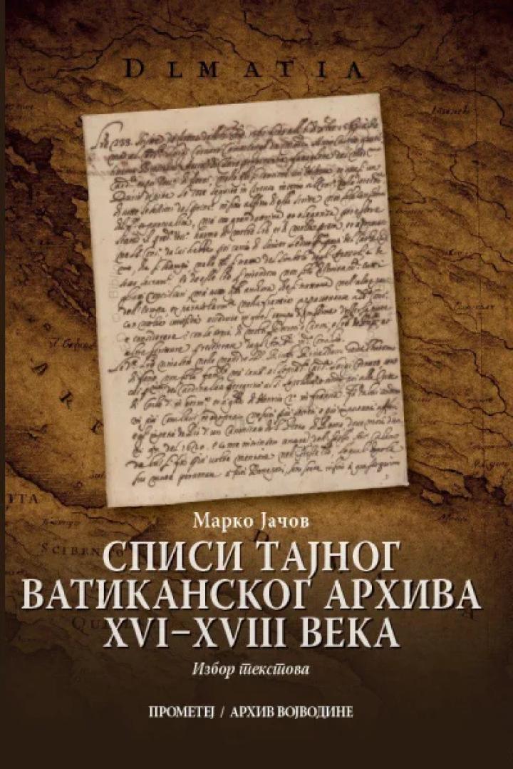 SPISI TAJNOG VATIKANSKOG ARHIVA XVI - XVIII VEKA