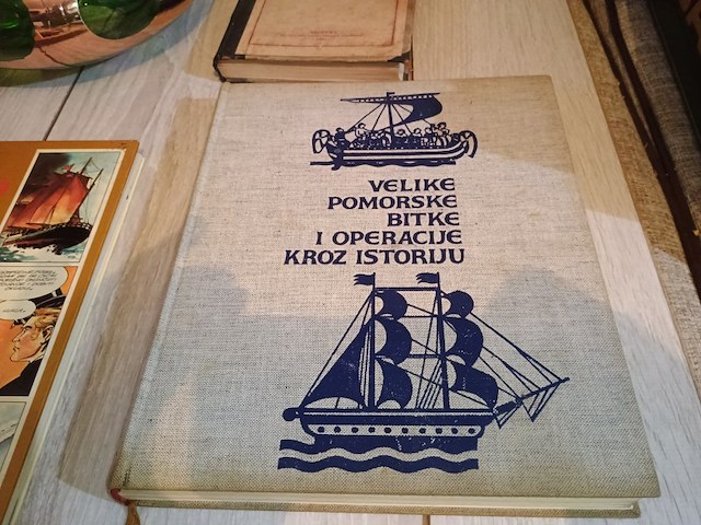 Velike Pomorske Bitke i Operacije Kroz Istoriju