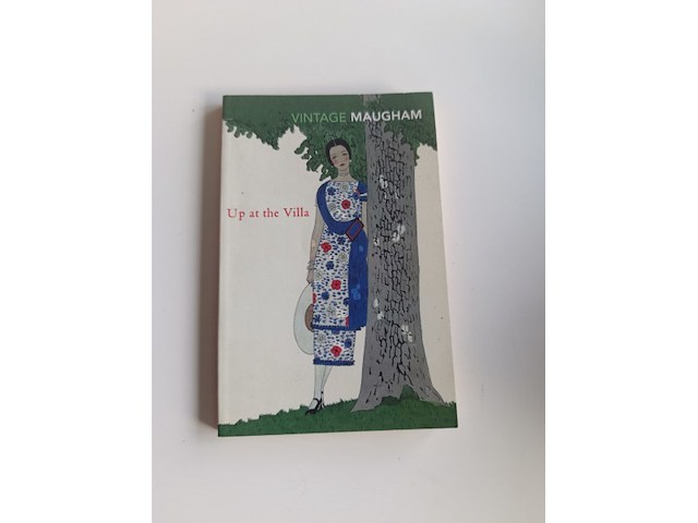 Up At The Villa - W. Somerset Maugham