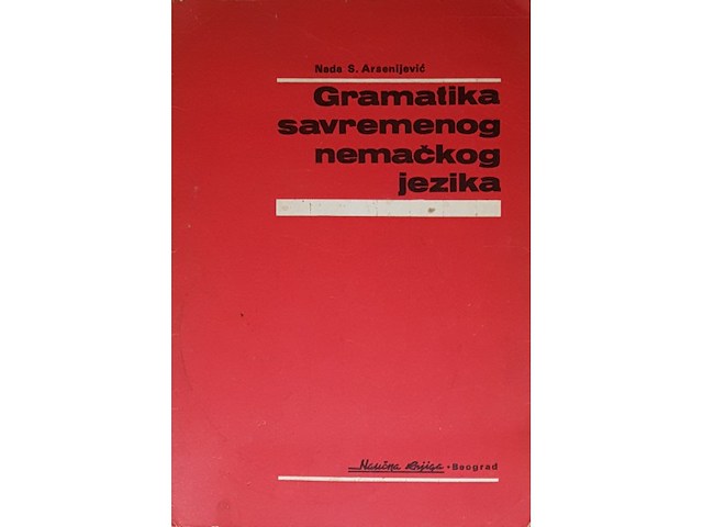 Gramatika Savremenog Nemačkog Jezika - N.Arsenijević
