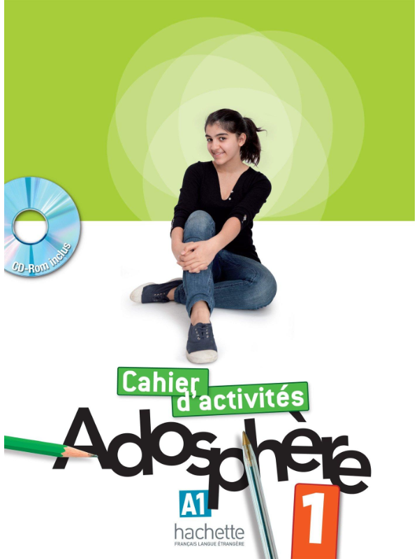 Adosphère 1 : Cahier d’activités