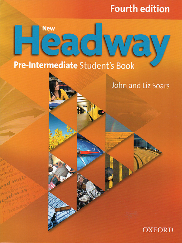 New Headway: Pre-Intermediate: Student's Book