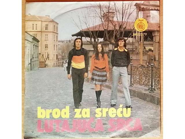 SP LUTAJUĆA SRCA - Brod za sreću (1973) 3. press, M/NM