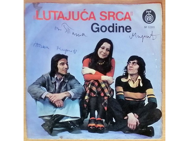 SP LUTAJUĆA SRCA - Godine / Poslednje jutro, `74 VG/VG-