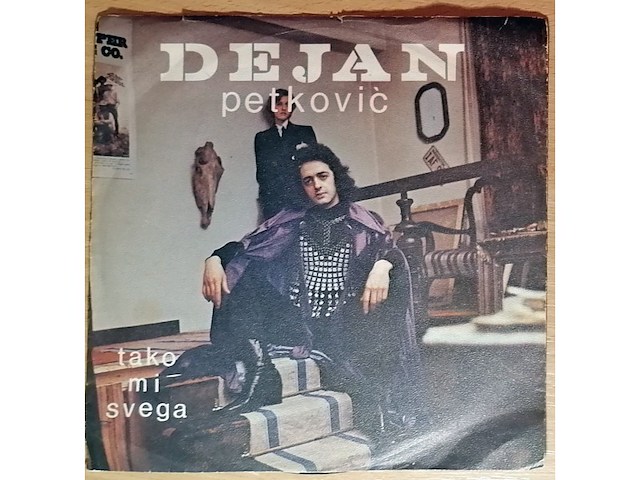 SP DEJAN PETKOVIĆ - Tako mi svega (1978) 1. press, NM