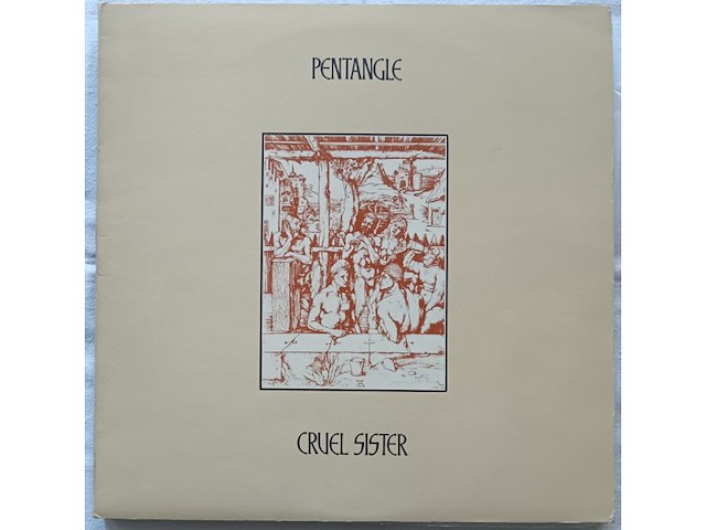 PENTANGLE  -  CRUEL  SISTER  ( U.K. Press !!! )