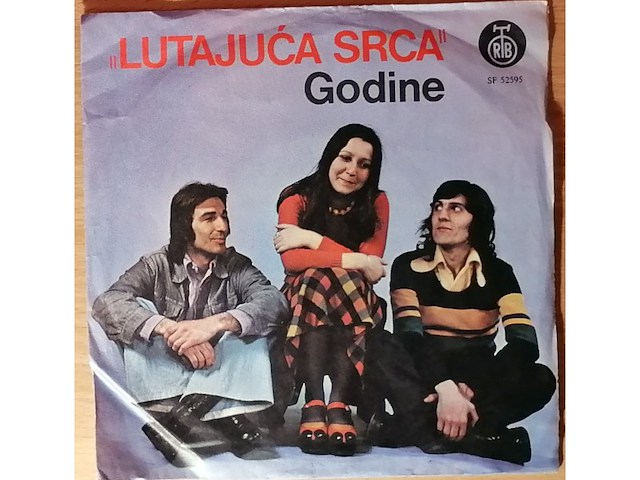SP LUTAJUĆA SRCA - Godine / Poslednje jutro (1974) VG+