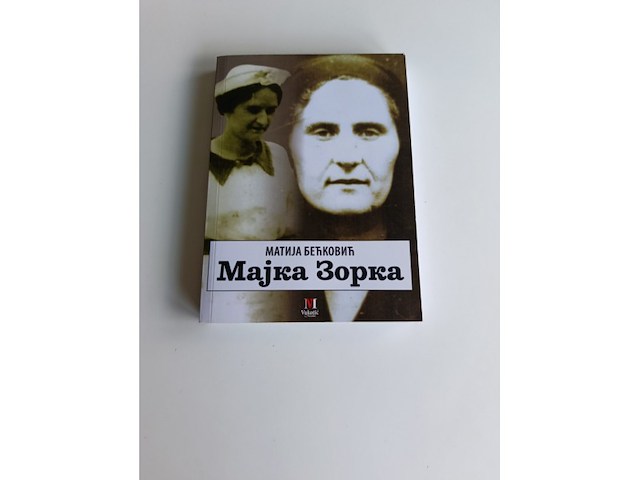Majka Zorka - Matija Beckovic